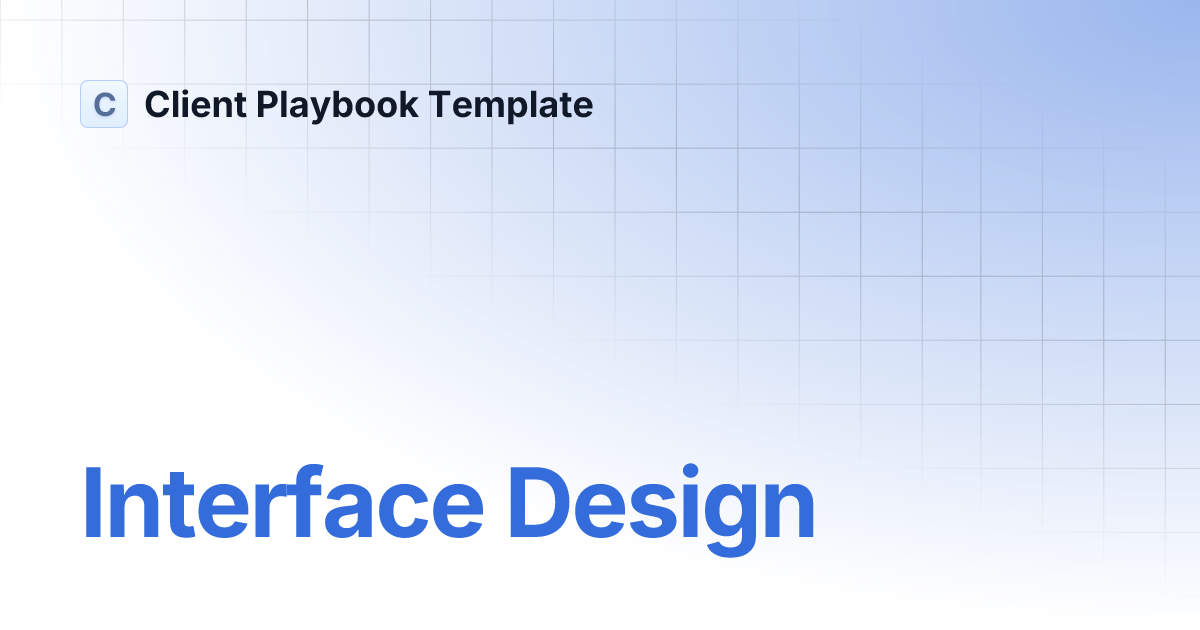 Interface Design | Client Playbook Template